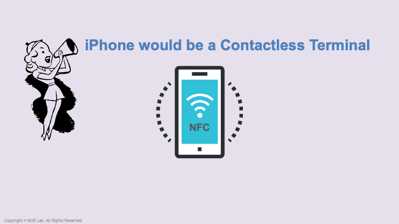 AppleがiPhoneを非接触端末にする | NCB Library 金融・決済の ”なぜ?!” が見える