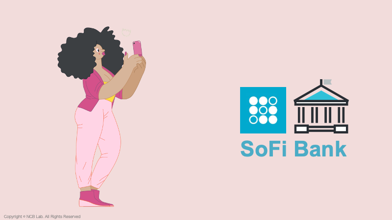 SoFiが銀行ライセンス取得 | NCB Library 金融・決済の ”なぜ?!” が見える