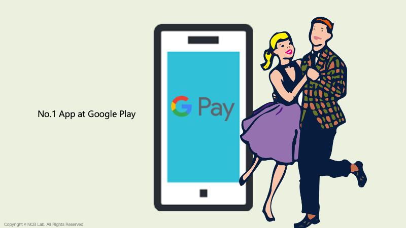 Google PayがGoogle Playでトップに | NCB Library 金融・決済の ”なぜ?!” が見える