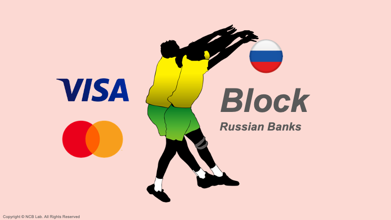 VisaとMastercardロシア封鎖の影響度 | NCB Library 金融・決済の ”なぜ?!” が見える